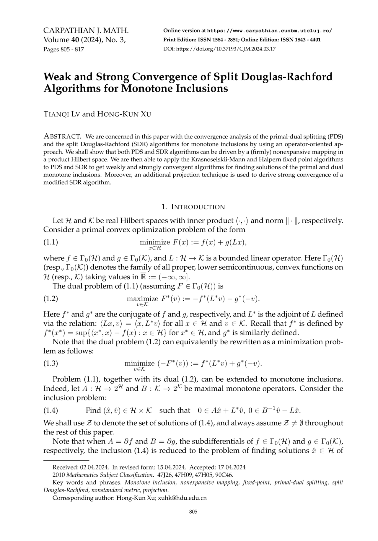 Weak And Strong Convergence Of Split Douglas Rachford Algorithms For Monotone Inclusions 1064